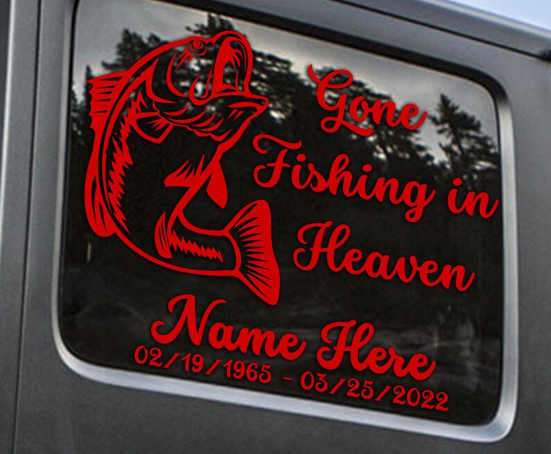 Gone Fishing in Heaven Vinyl Decal Fisherman Memorial for Loved One ...