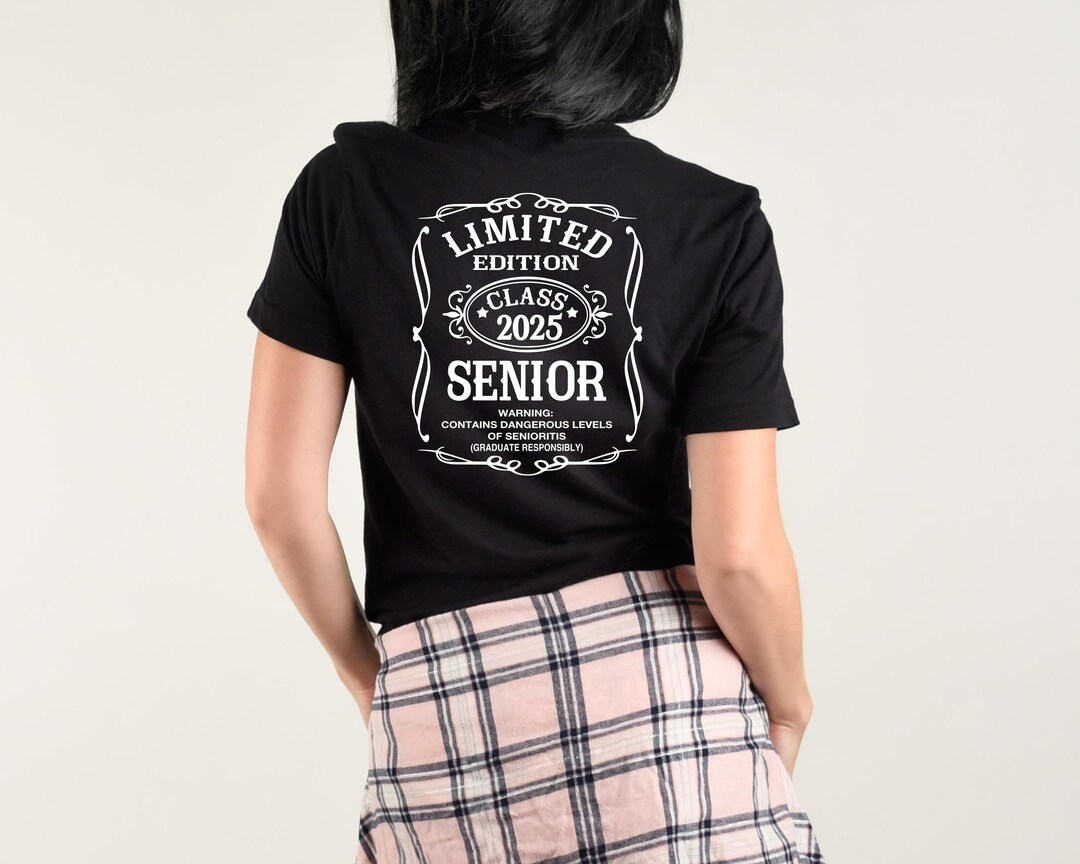 Seniors 2025 Short Sleeve Shirt, Contains High Level of Senioritis ...