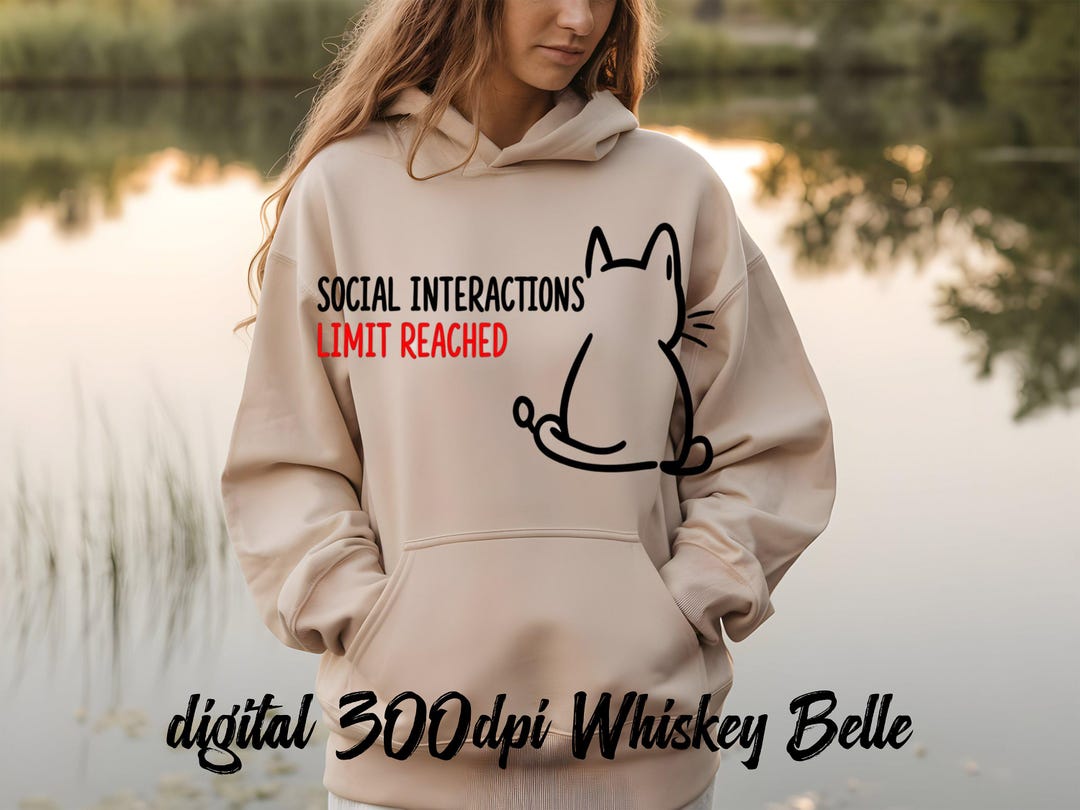 Funny Cat Poster, Social Interactions Limit Reached, Humorous Cat Digital Download, Cute Cat ...