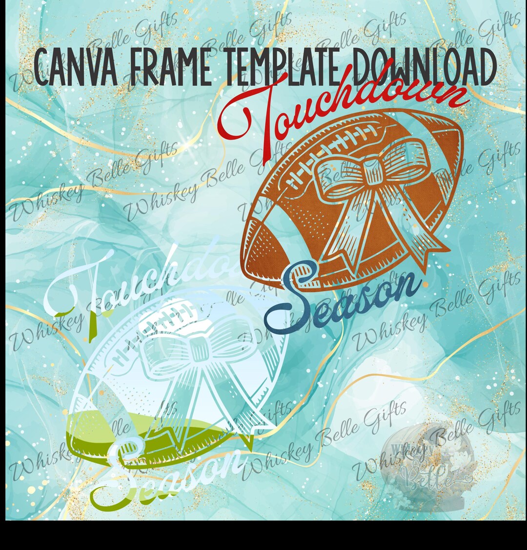 Touchdown Season Football Canva Frames Digital Download, Instant PNG ...
