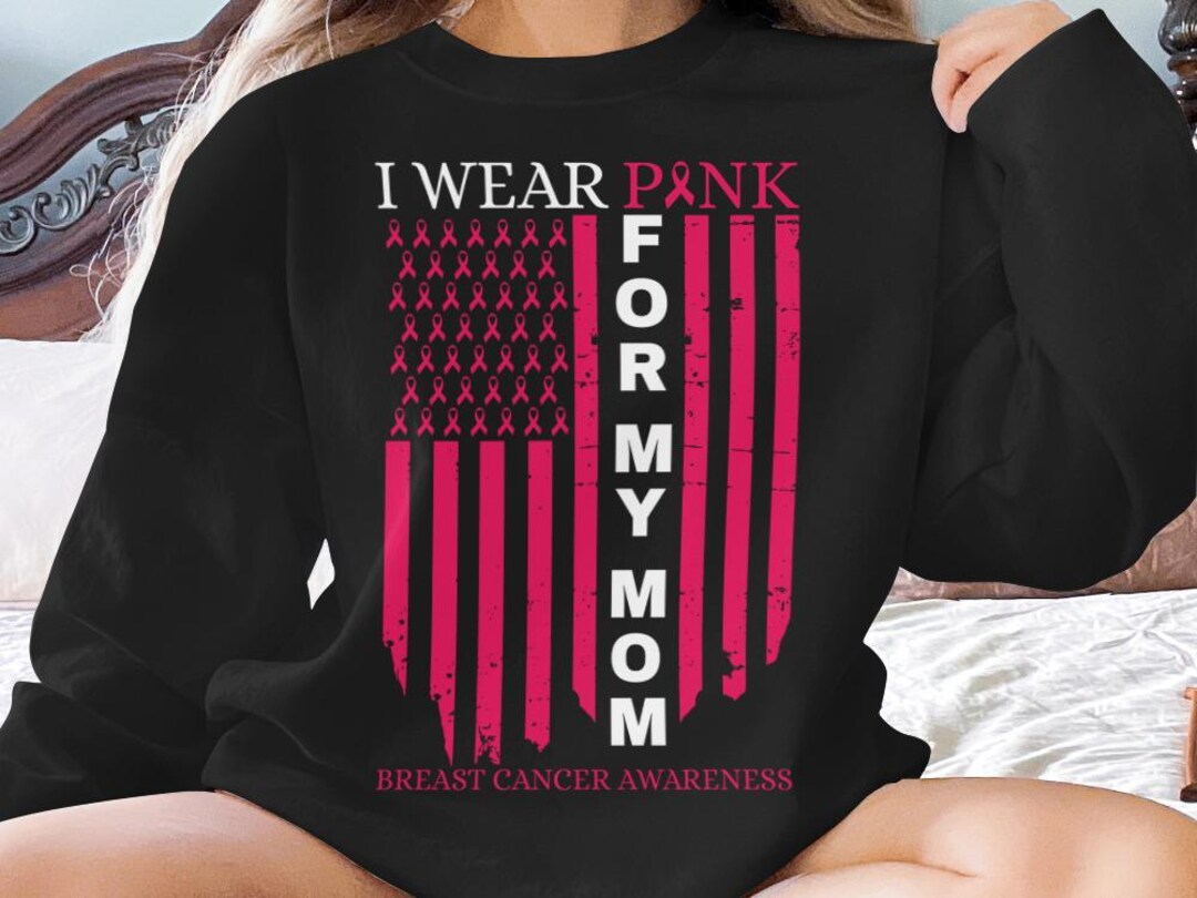 I Wear Pink for My Mom Png, I Wear Pink for My Mom Svg, I Wear Pink for ...