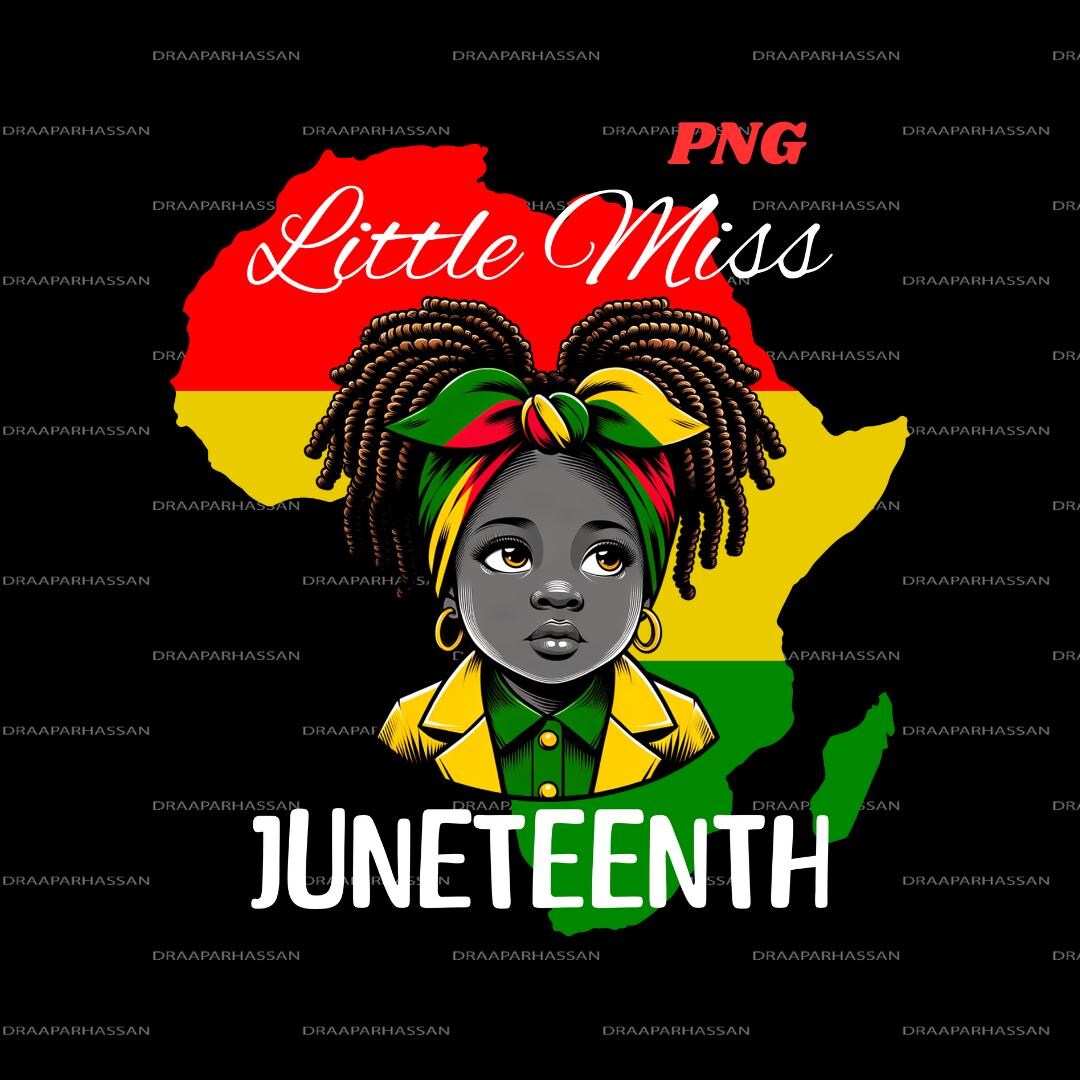 Little Miss Juneteenth PNG, Black Girl Juneteenth Shirt Design, African ...