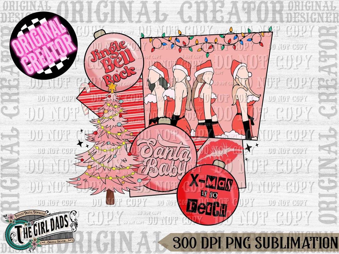 Christmas is so Fetch PNG, Santa is so Fetch PNG, Mean Girls Png, Mean ...