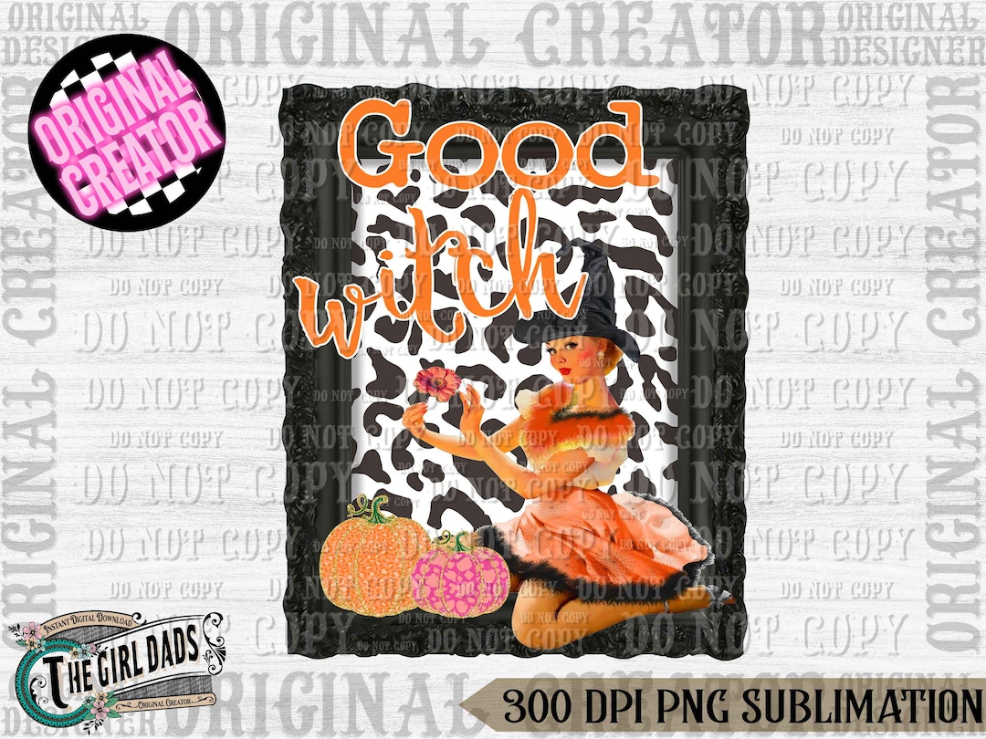 Good WITCH PNG, Halloween PNG, Halloween Sublimation Designs Downloads ...
