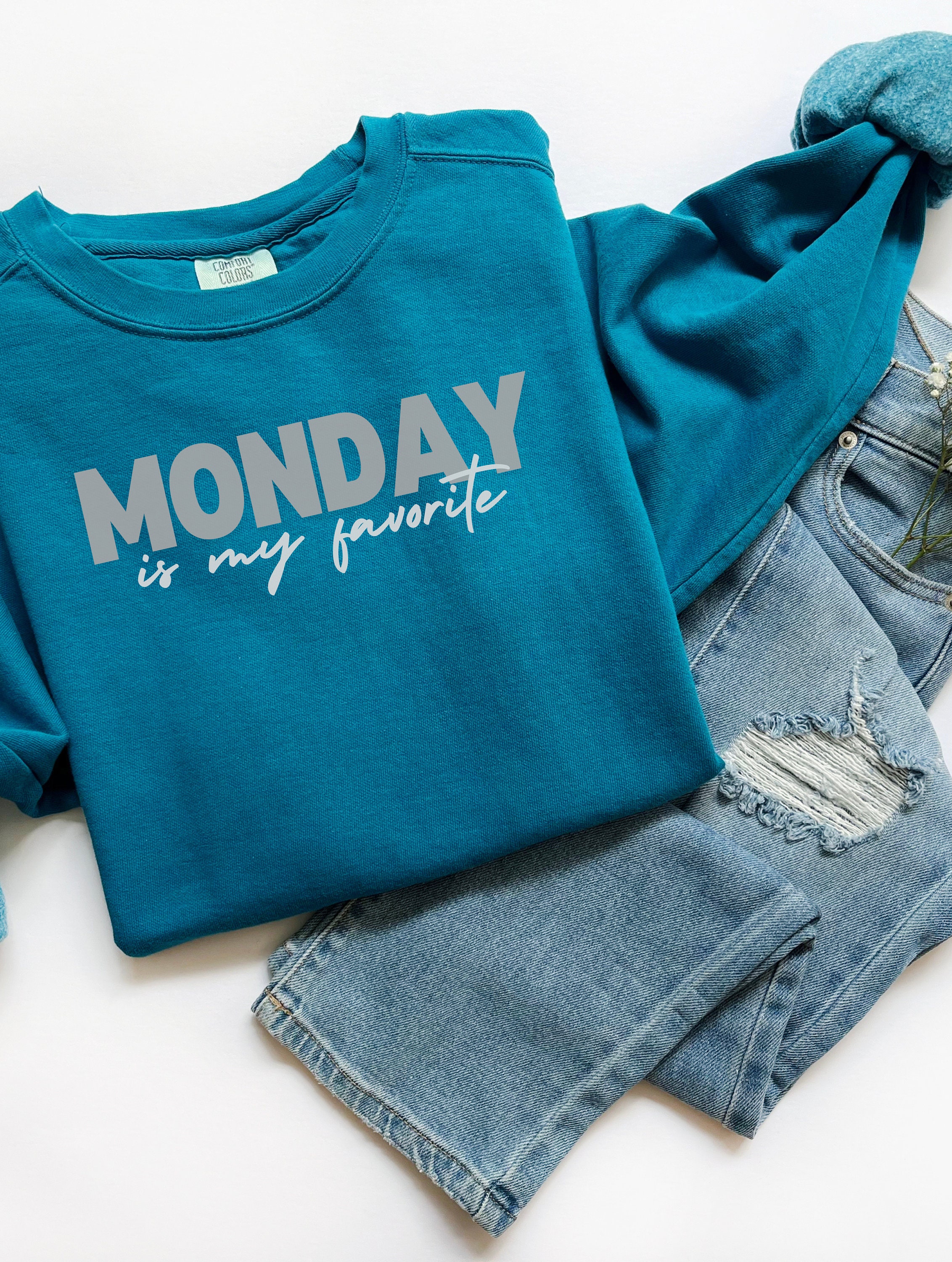 Monday is My Favorite Sweatshirt, Day of the Week Crewneck, Monday ...