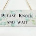 Welcome Please Knock and Wait Door Sign Wooden Plaque - Etsy
