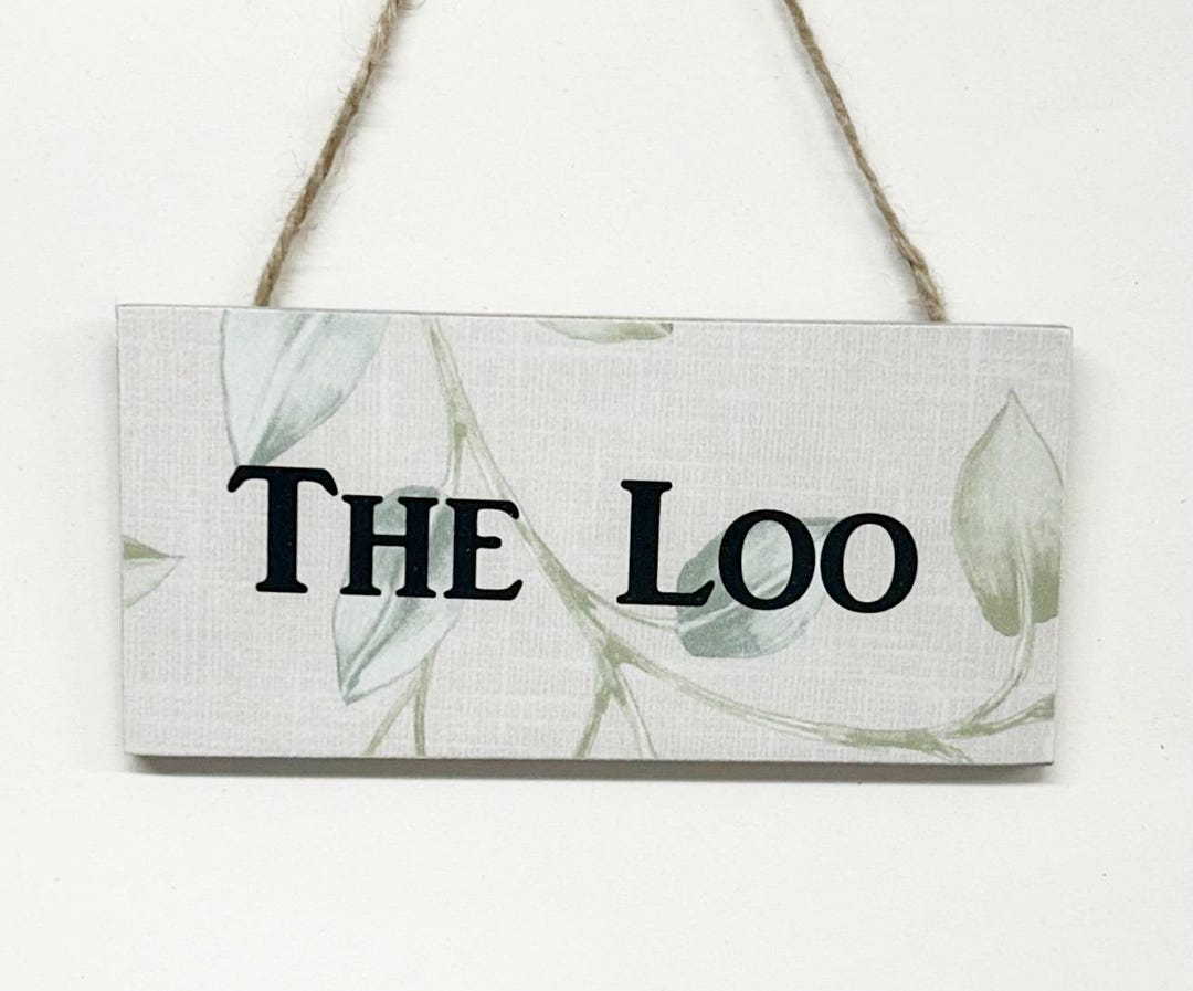 The Loo Decorated Door Sign for the Smallest Room Pretty Wooden Plaque ...