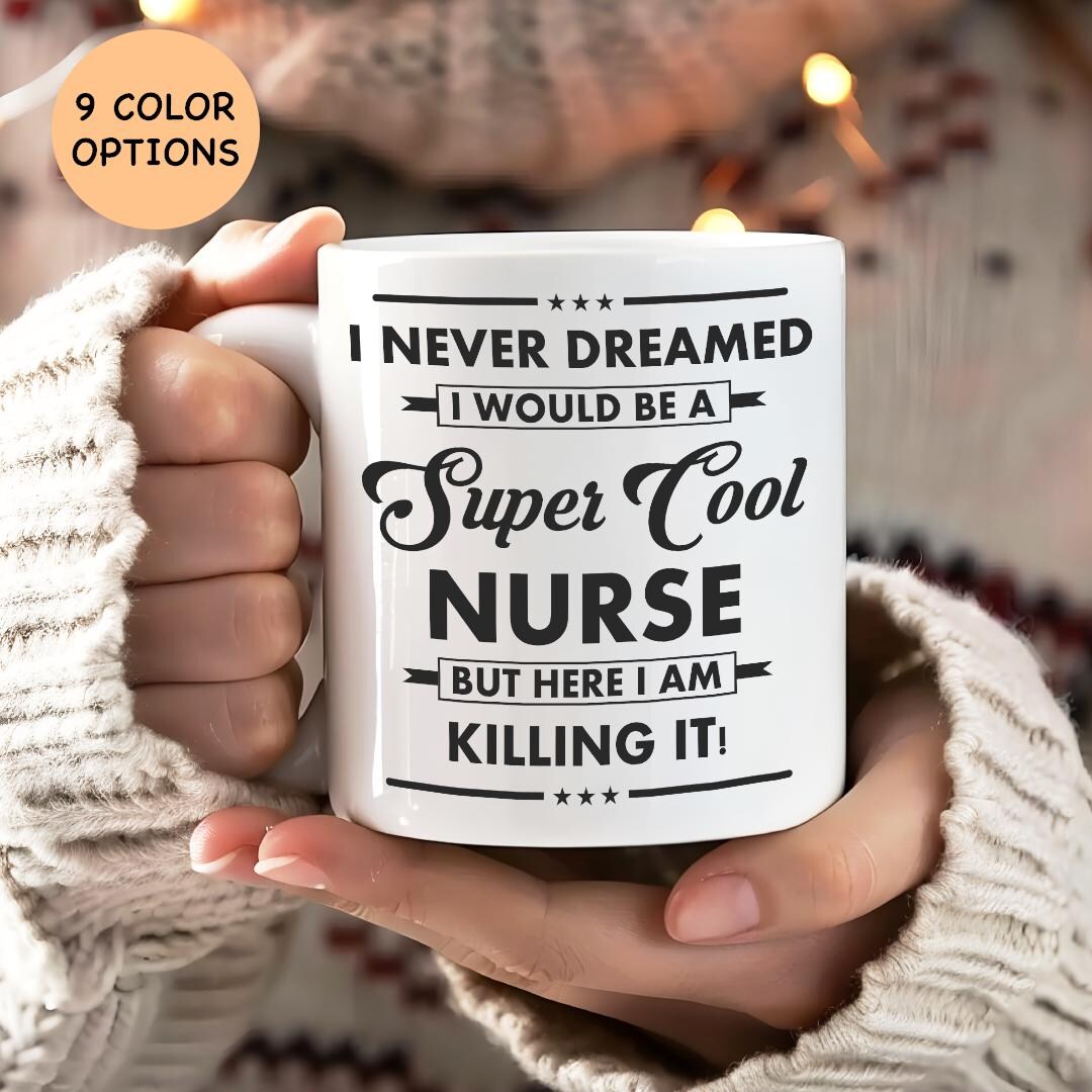 Funny Nurse Mug Super Cool Nurse Coffee Cup Humor Gift for Healthcare ...