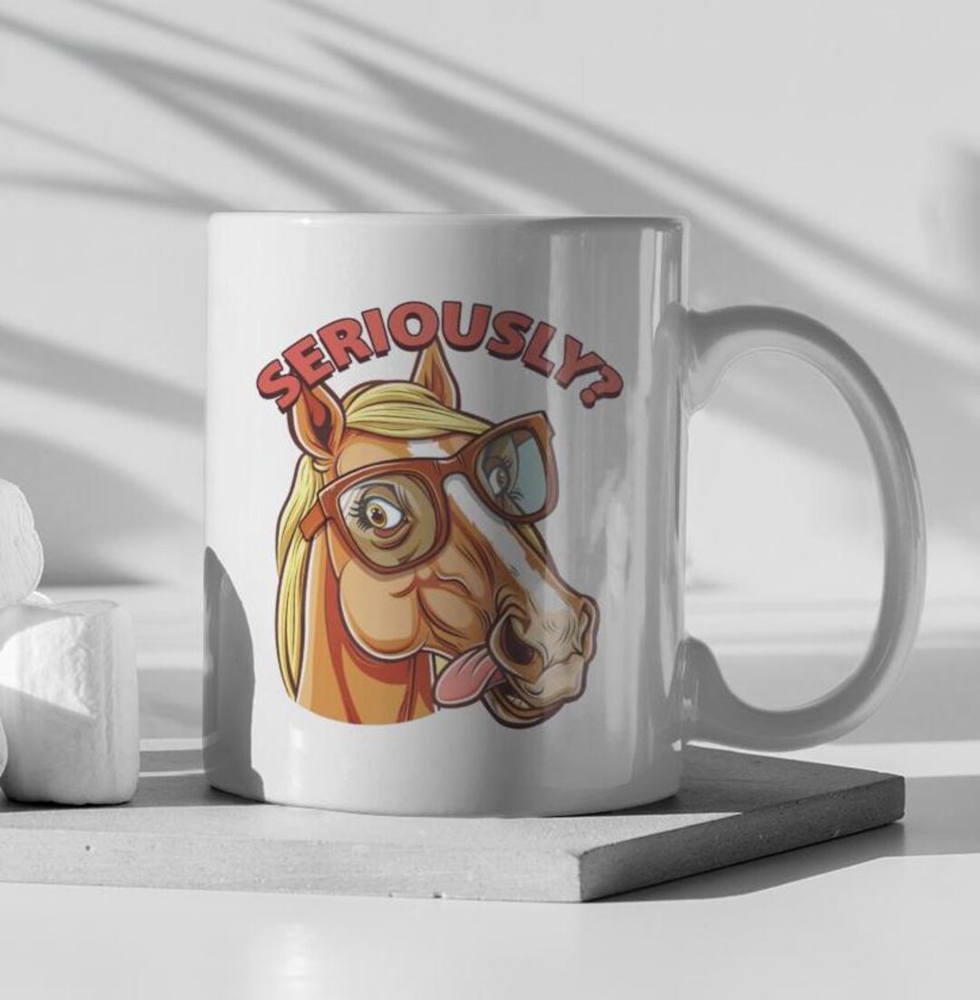 Seriously Ceramic Mug, Funny Quote Tea Cup, Coffee Lover Gift, Office ...