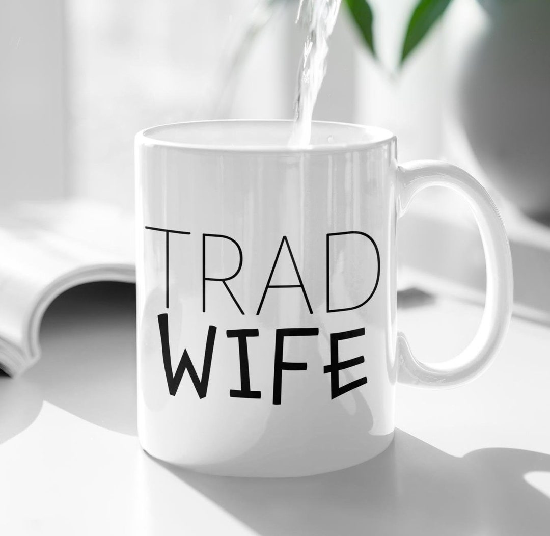 Trad Wife Funny Mug for Wife Wifely Gifts Mug Wife Birthday Gift, Wife ...
