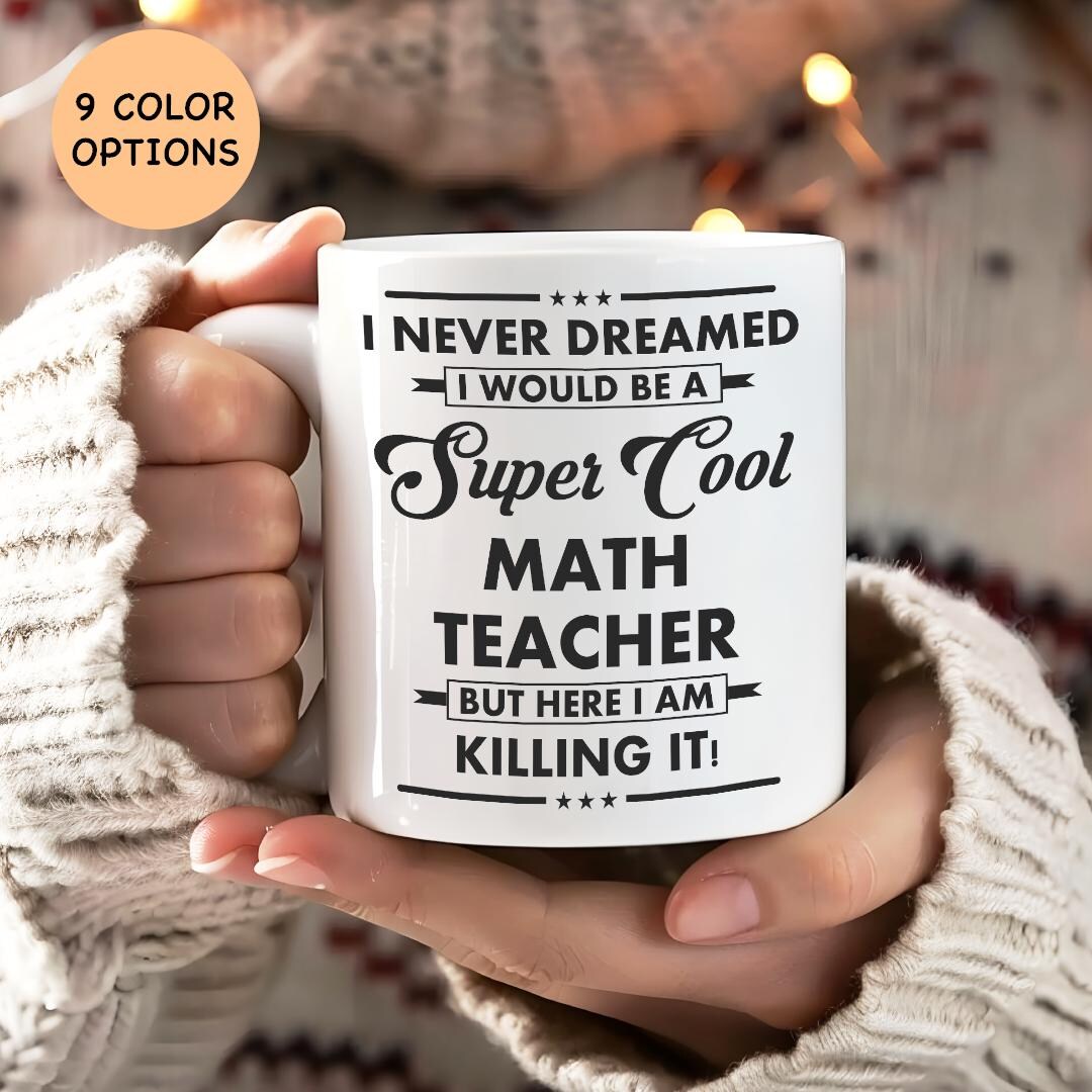 Funny Math Teacher Mug Super Cool Math Teacher Coffee Cup Gift for ...