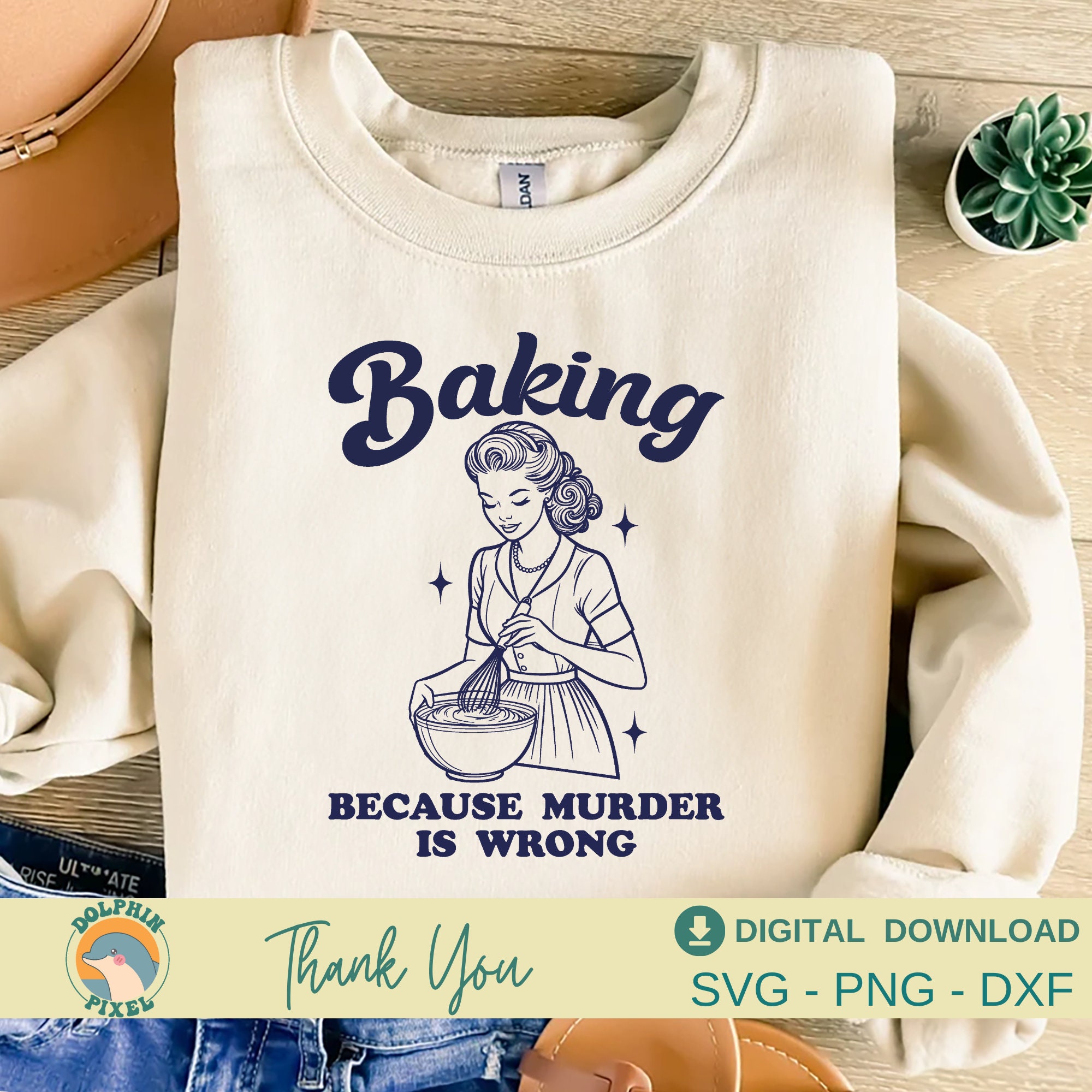 Vintage Women Baking SVG, Funny Quote Shirt Design (digital Download ...