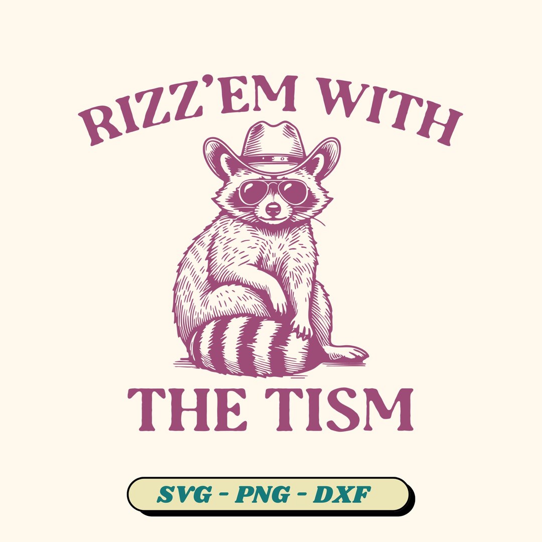 Rizz 'em Raccoon Meme SVG: Sarcastic Adult Humor (digital Files) - Etsy