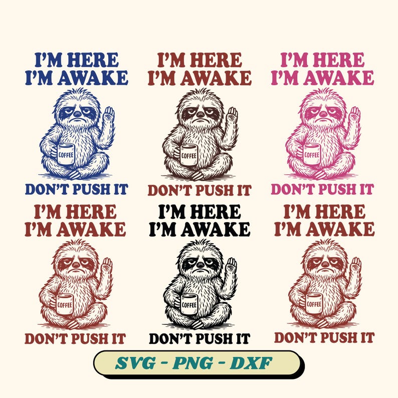 Sloth Coffee Meme SVG: Sarcastic Office Humor (6 Versions) (digital ...
