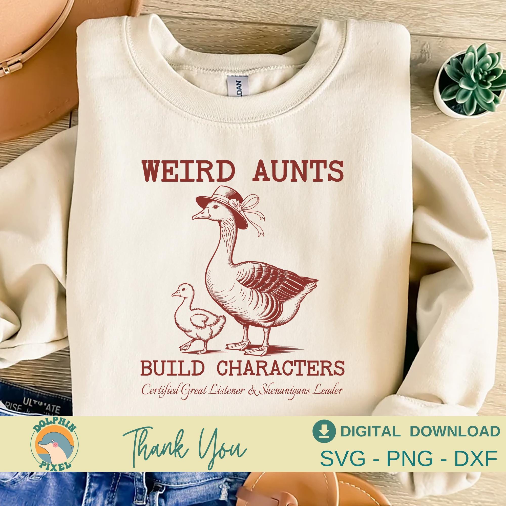 Weird Aunts Build Characters SVG: Funny Aunt Goose Family Quote Digital ...