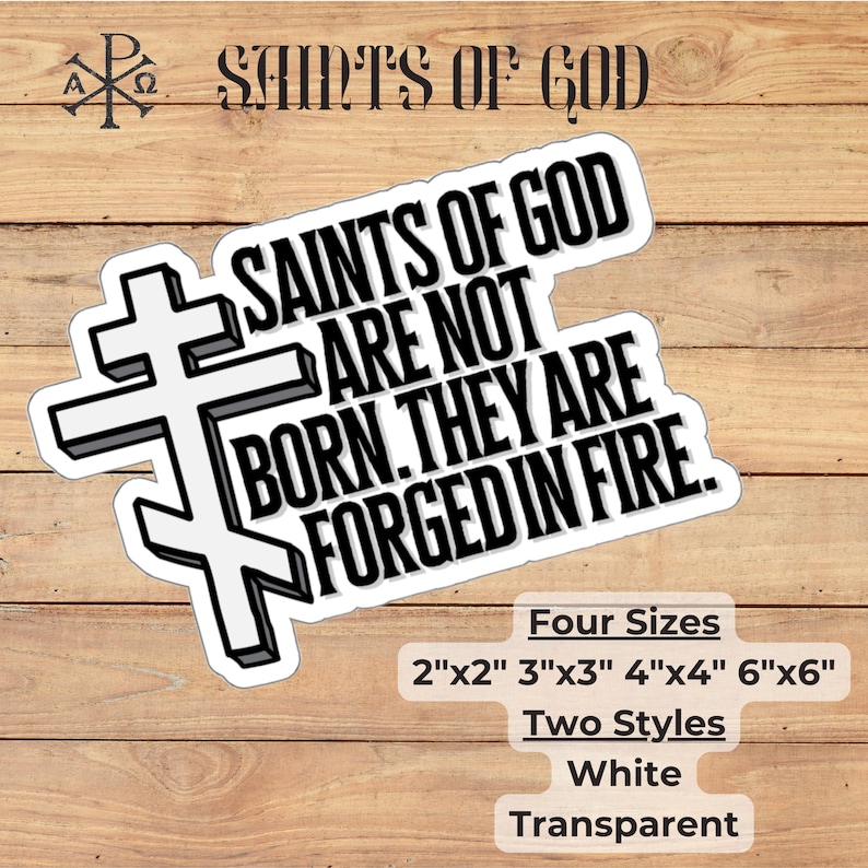 Saints of God Orthodox Sticker, Forged in Fire Sticker, Orthodox ...