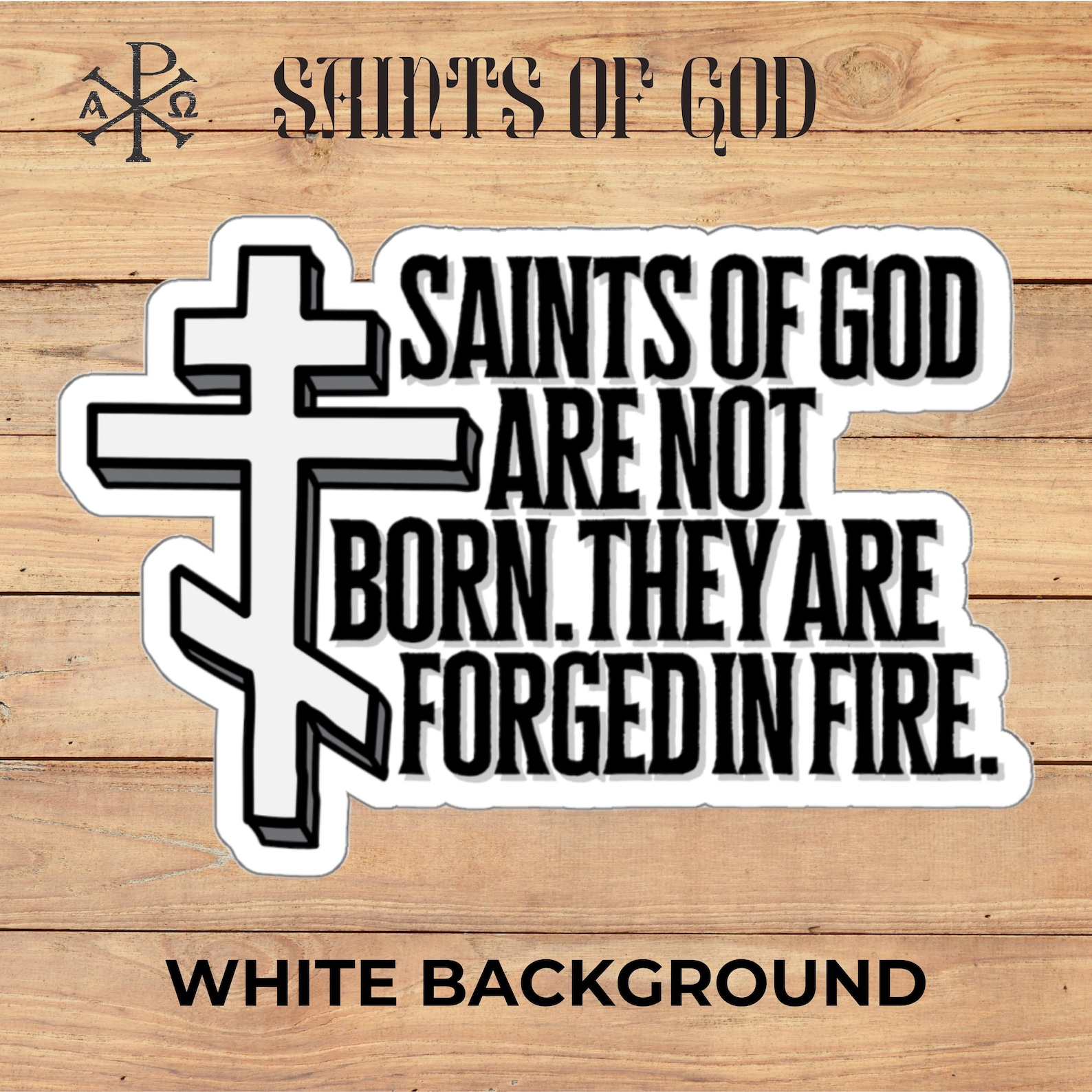 Saints of God Orthodox Sticker, Forged in Fire Sticker, Orthodox ...