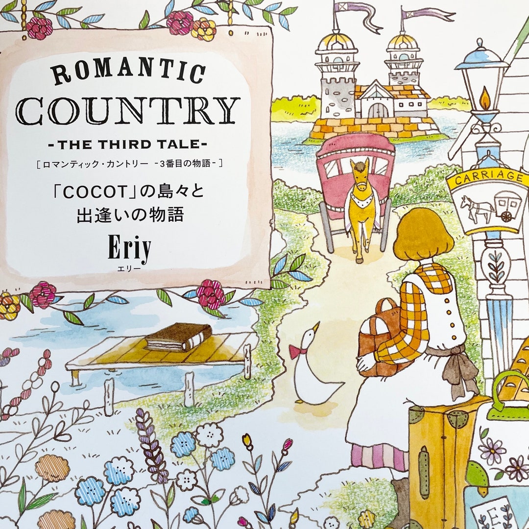 Eriy's Romantic Country Coloring Book Third Tale Japanese Coloring Book ...