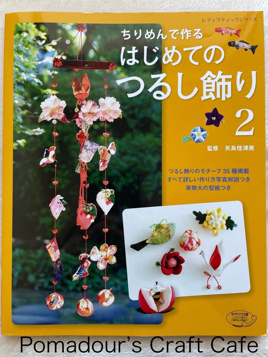Beautiful Traditional Japanese Chirimen Mobiles Vol 2 Japanese Craft ...