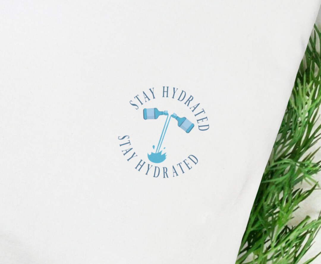 Stay Hydrated Shirt, Drink More Water Shirt, Drink Water T-shirt, Self ...