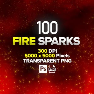 100 Fire Sparks Photoshop Overlays, Transparent Png Fire, Realistic ...