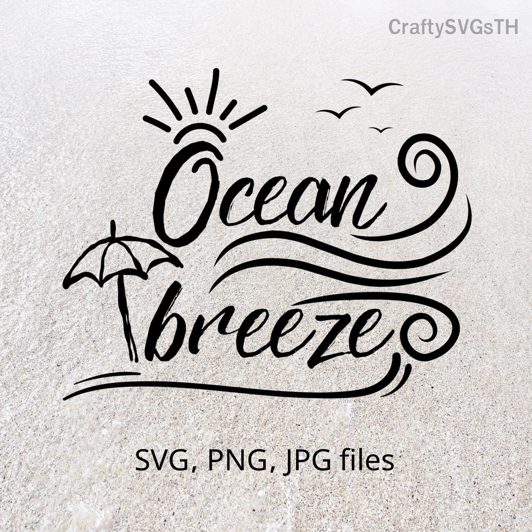Ocean Breeze Svg, Summer Svg, Summer Design for Shirts, Ocean Breeze ...