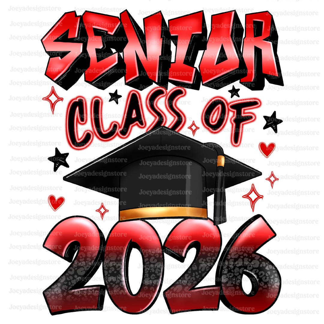 Class of 2026 Png, Senior 2026 PNG, Graduation Png, Digital Airbrush ...