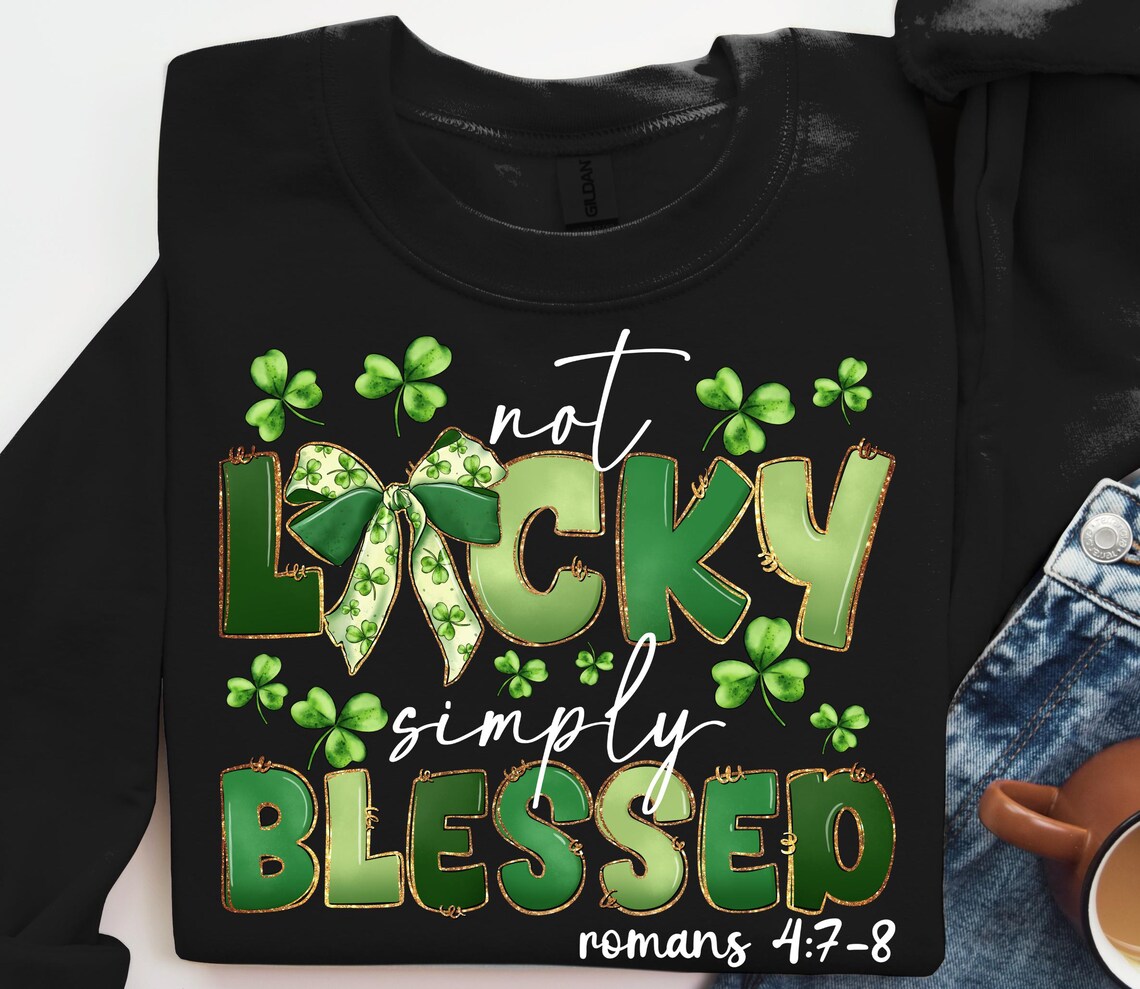 Not Lucky Simply Blessed Roman 4:7-8 Png, Bible Verses Png, Jesus St ...