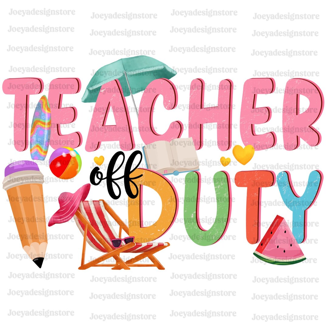 Teacher off Duty PNG, Teacher Png, End of School Year Png, Last Day of ...