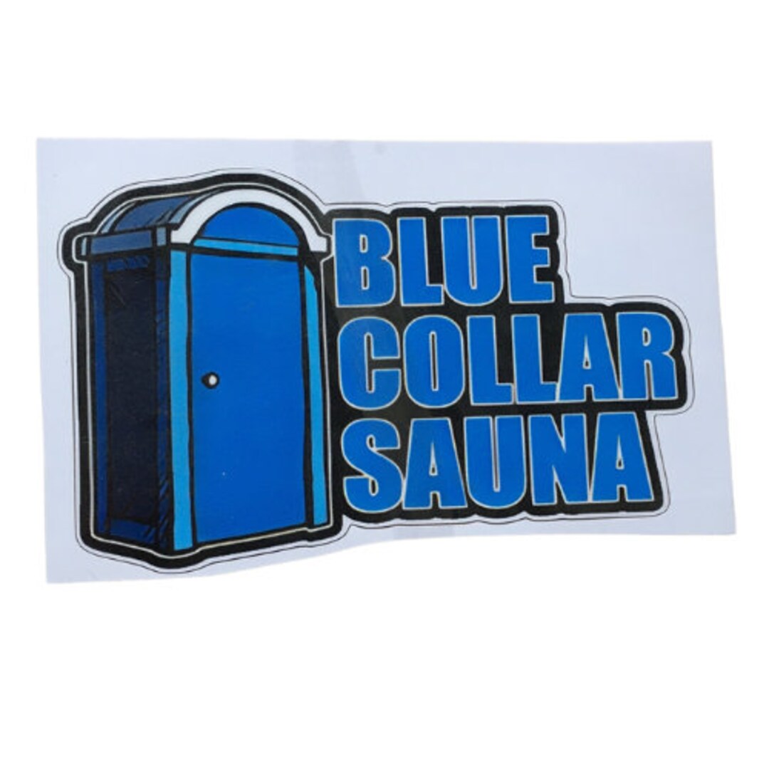 Blue Collar Sauna Vinyl Sticker Hydroflask Stickers Hard Hat Sticker ...