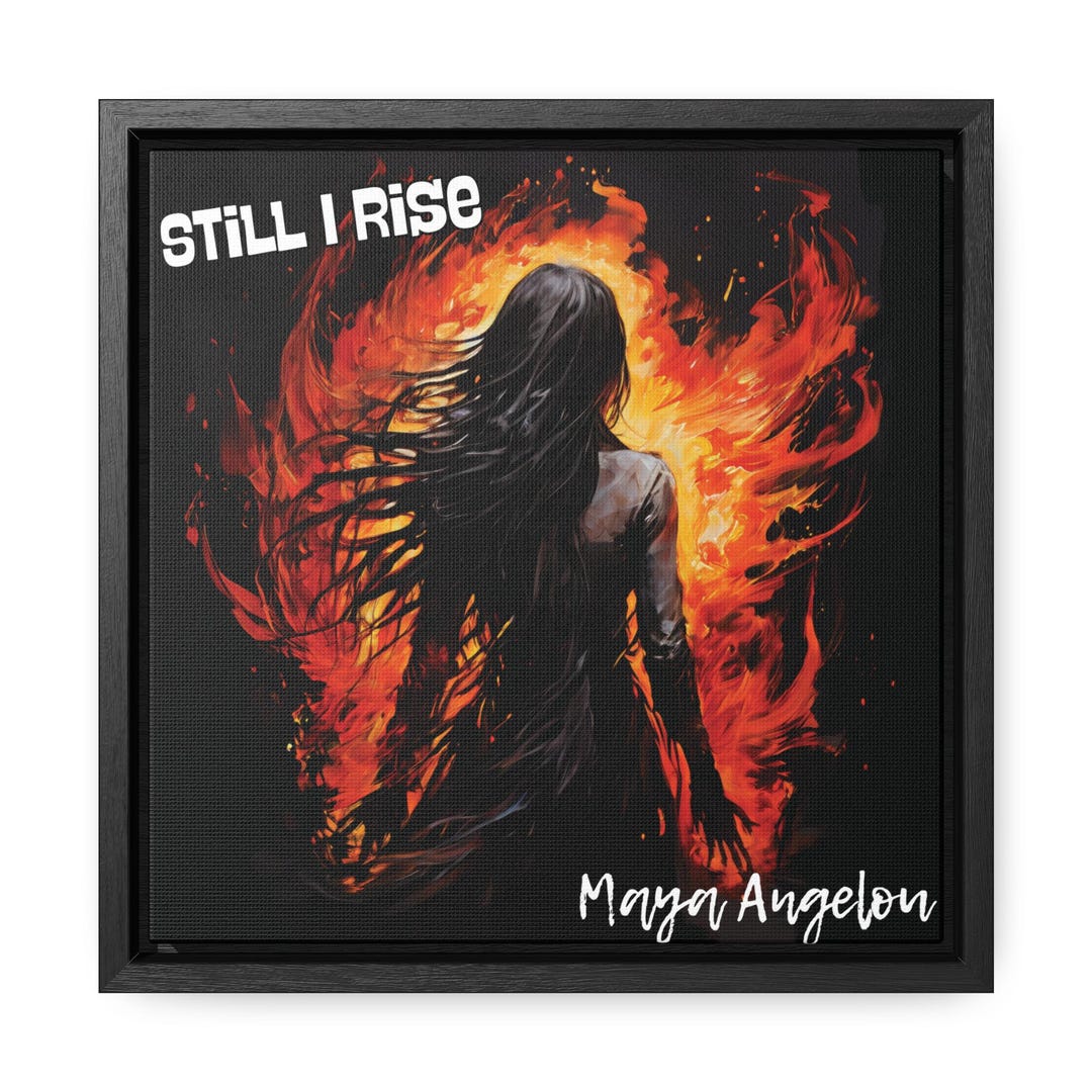 Still I Rise Wall Art - Maya Angelou Quote Print - Inspirational ...