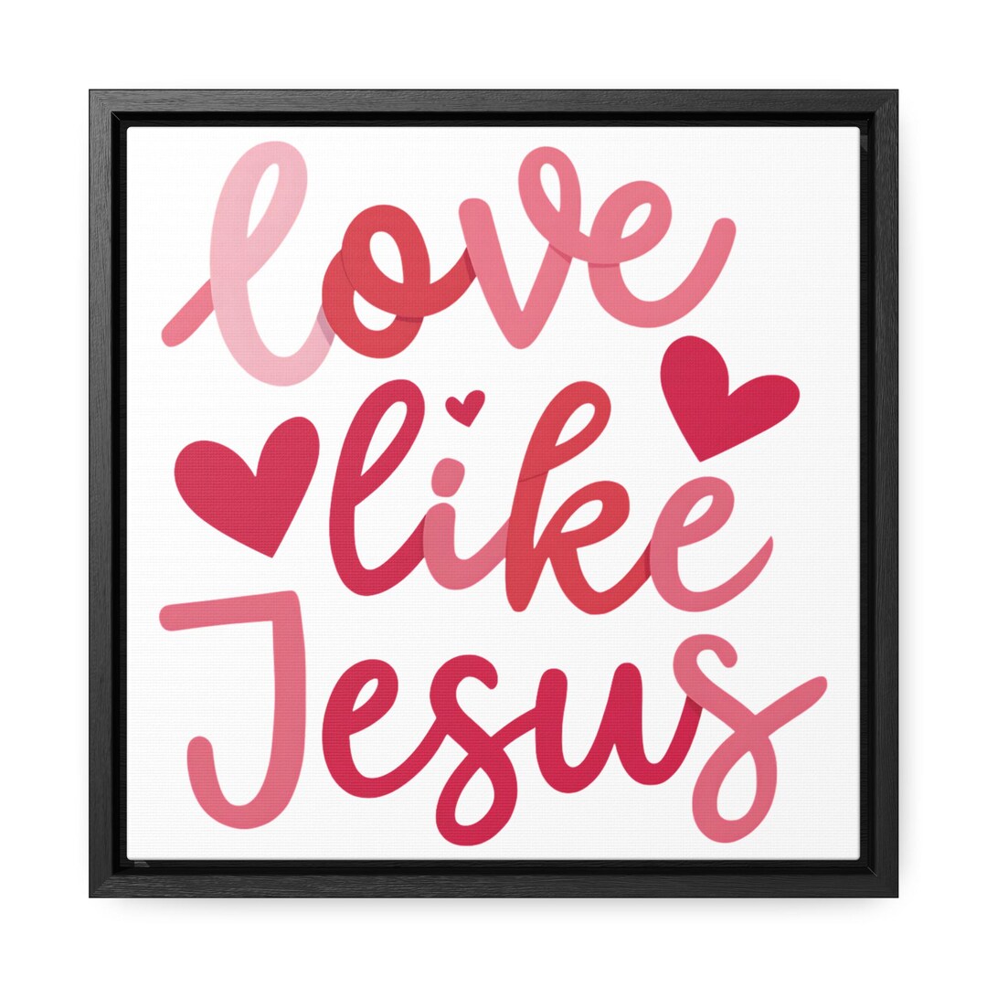 Love Like Jesus Wall Art, Valentine's Day Decor, Kid's Room, Valentine ...