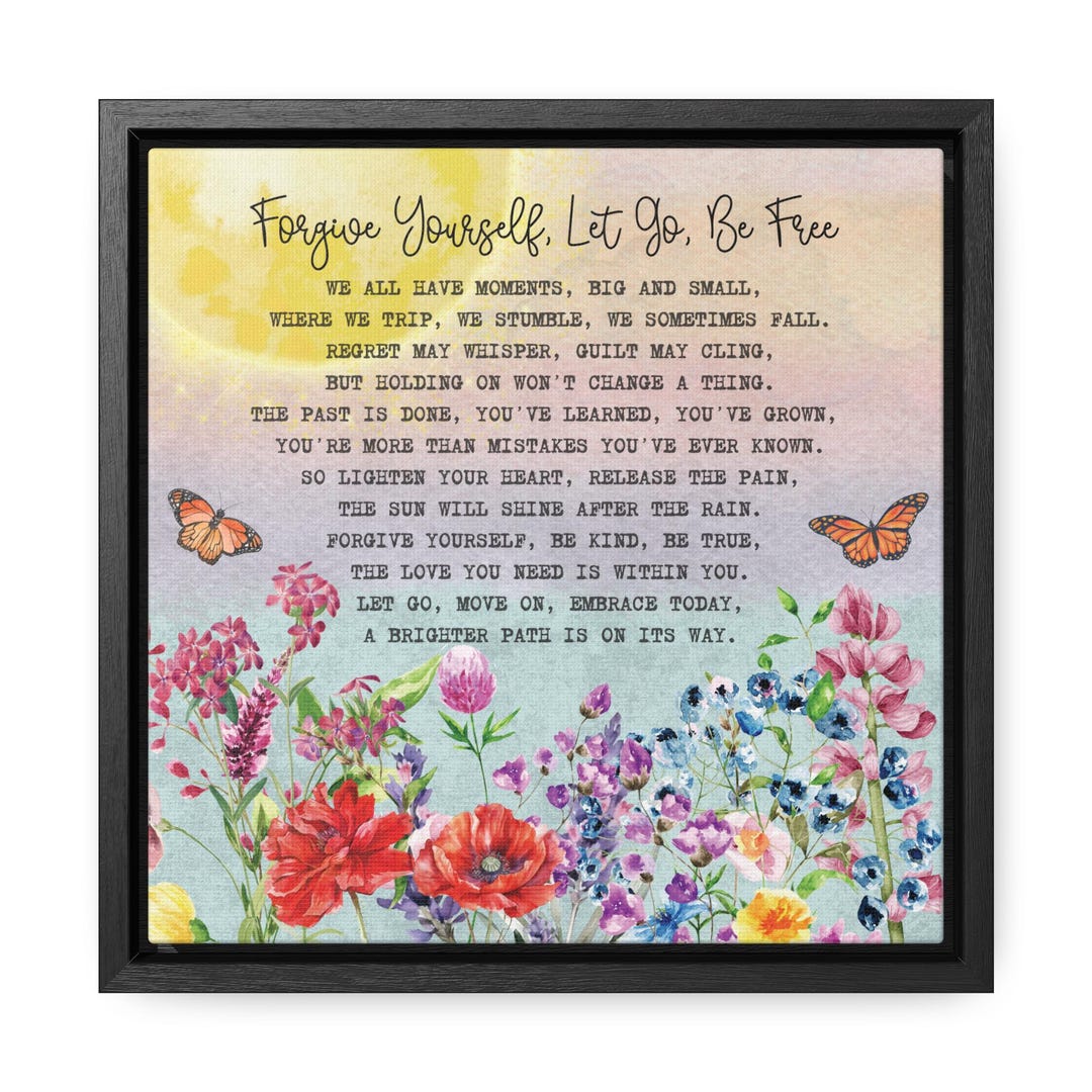 Forgive Yourself Poem, Forgiveness, Canvas Art, Floral Decor, Nursery ...