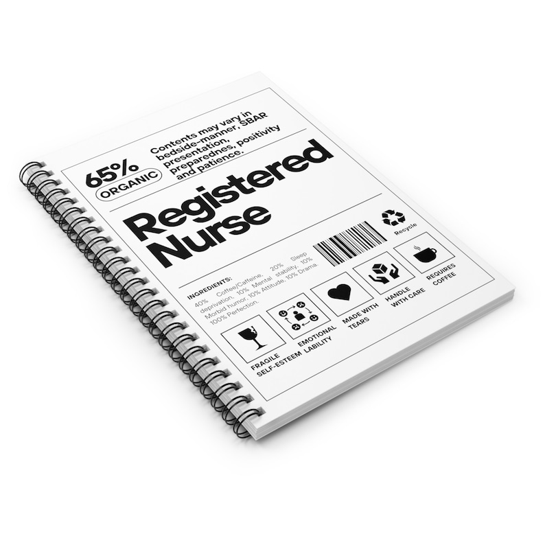 RN Edition: Nurse Ingredient Label Spiral Notebook Funny & Heartwarming ...