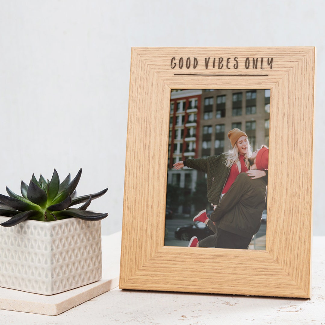 Personalised Engraved 'good Vibes Only' Photo Frame | 18th Birthday ...