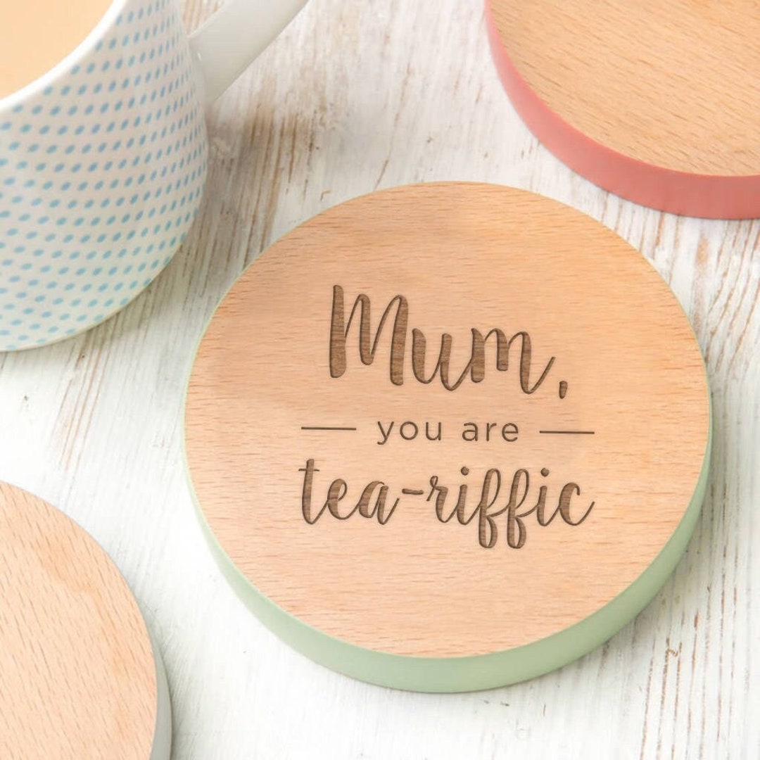 Personalized 'mum, You Are Tea-riffic' Quote Drinks Coaster Unique ...
