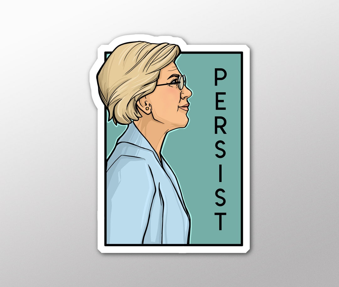 Individual Die Cut - Persist - Elizabeth Warren - She Series Sticker - Etsy
