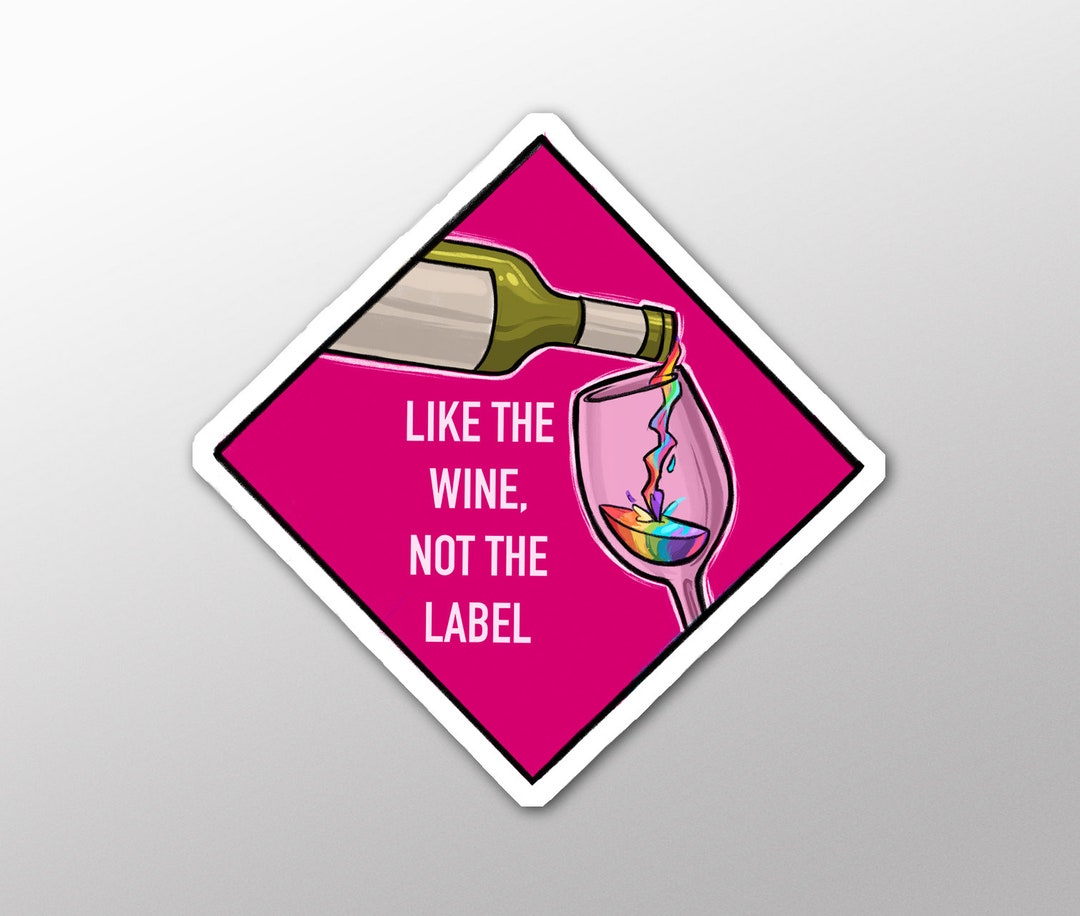 Like the Wine, Not the Label - Individual Die Cut Sticker - Etsy
