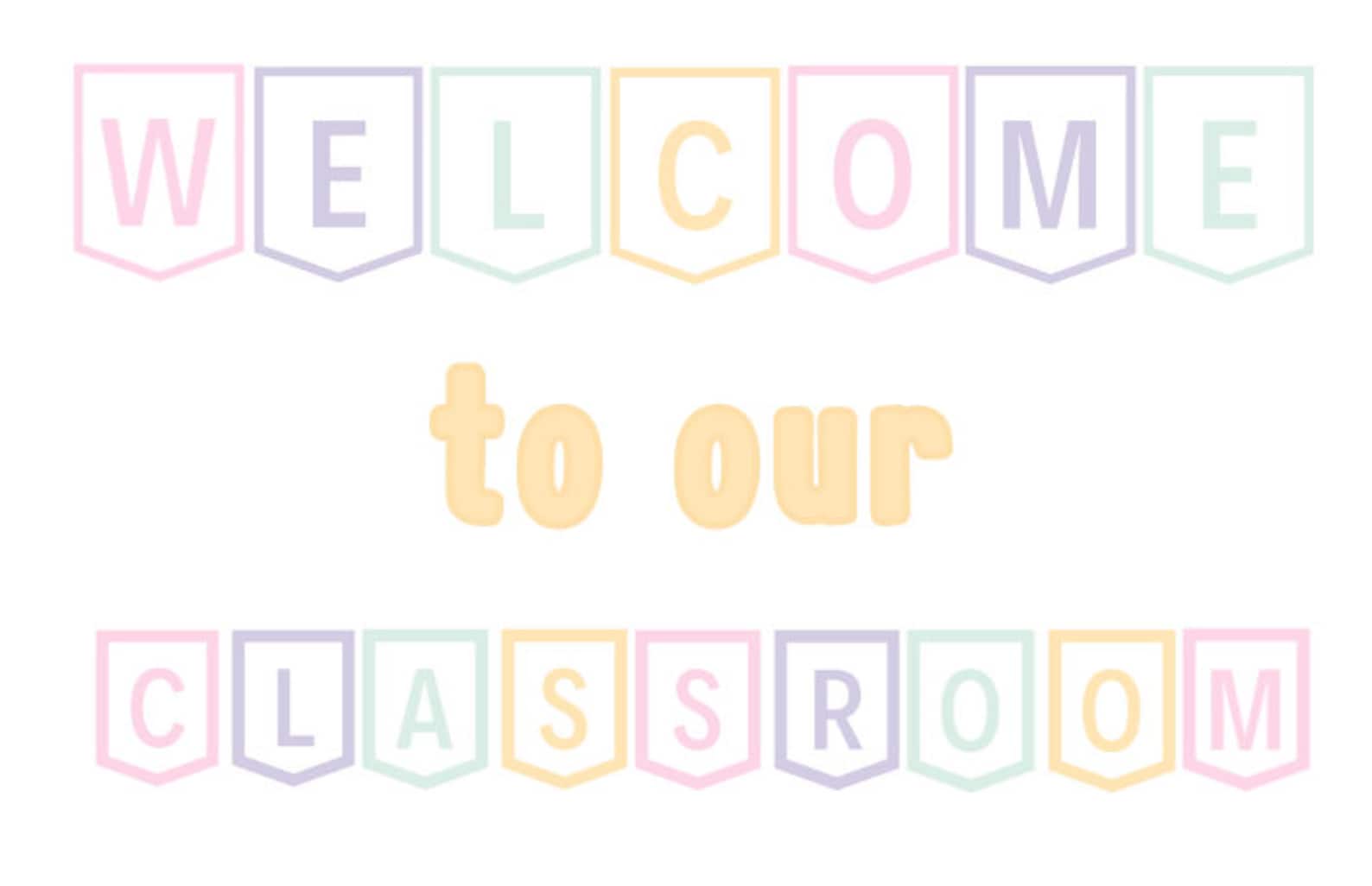 Welcome to Our Classroom Banner (soft Pastel Colour Palette) - Digital ...