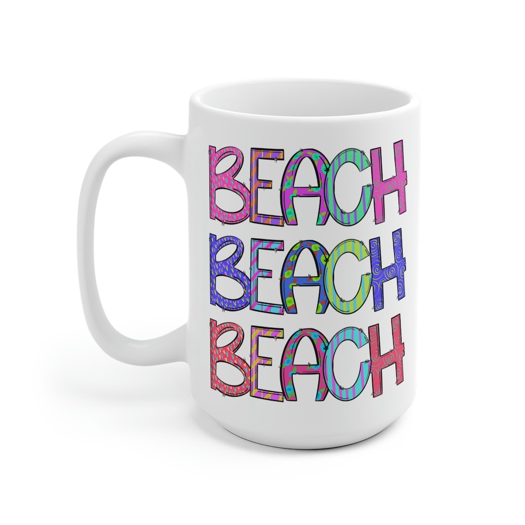 BEACH Coffee Mugs, Original Art Designs, White Ceramic Mug 2 Sizes 11 ...