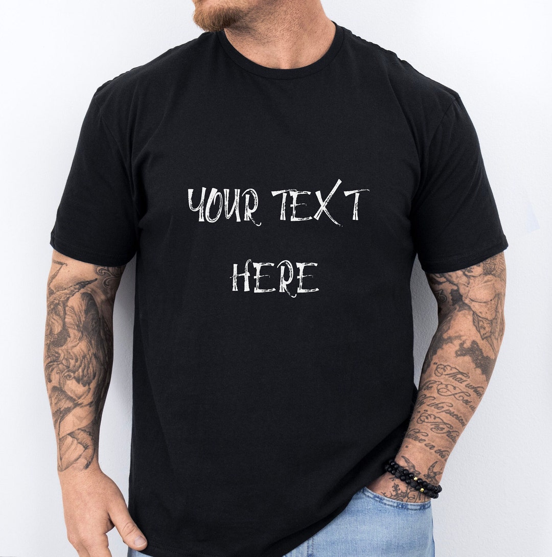 Custom Text Shirt, Custom Text Tshirt, Personalized Shirt, Personalized ...