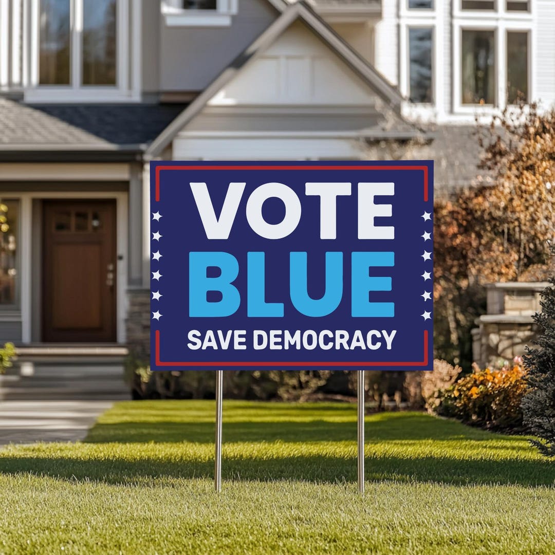 Vote Blue Yard Sign, Vote Blue Save Democracy Yard Sign, Vote Democrat ...