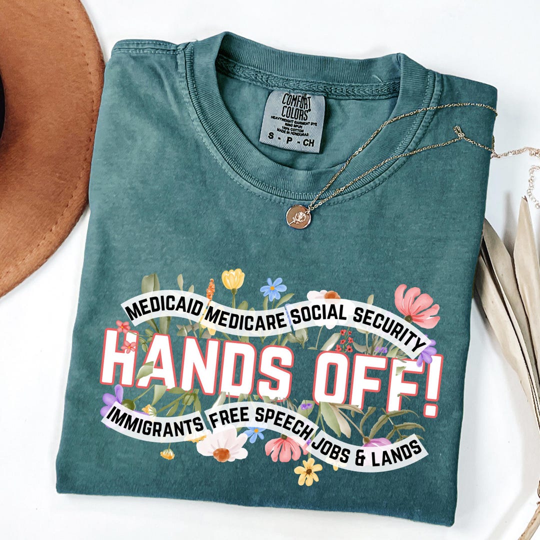 Comfort Colors® Floral Hands off Protest Shirt, Activism Shirts ...