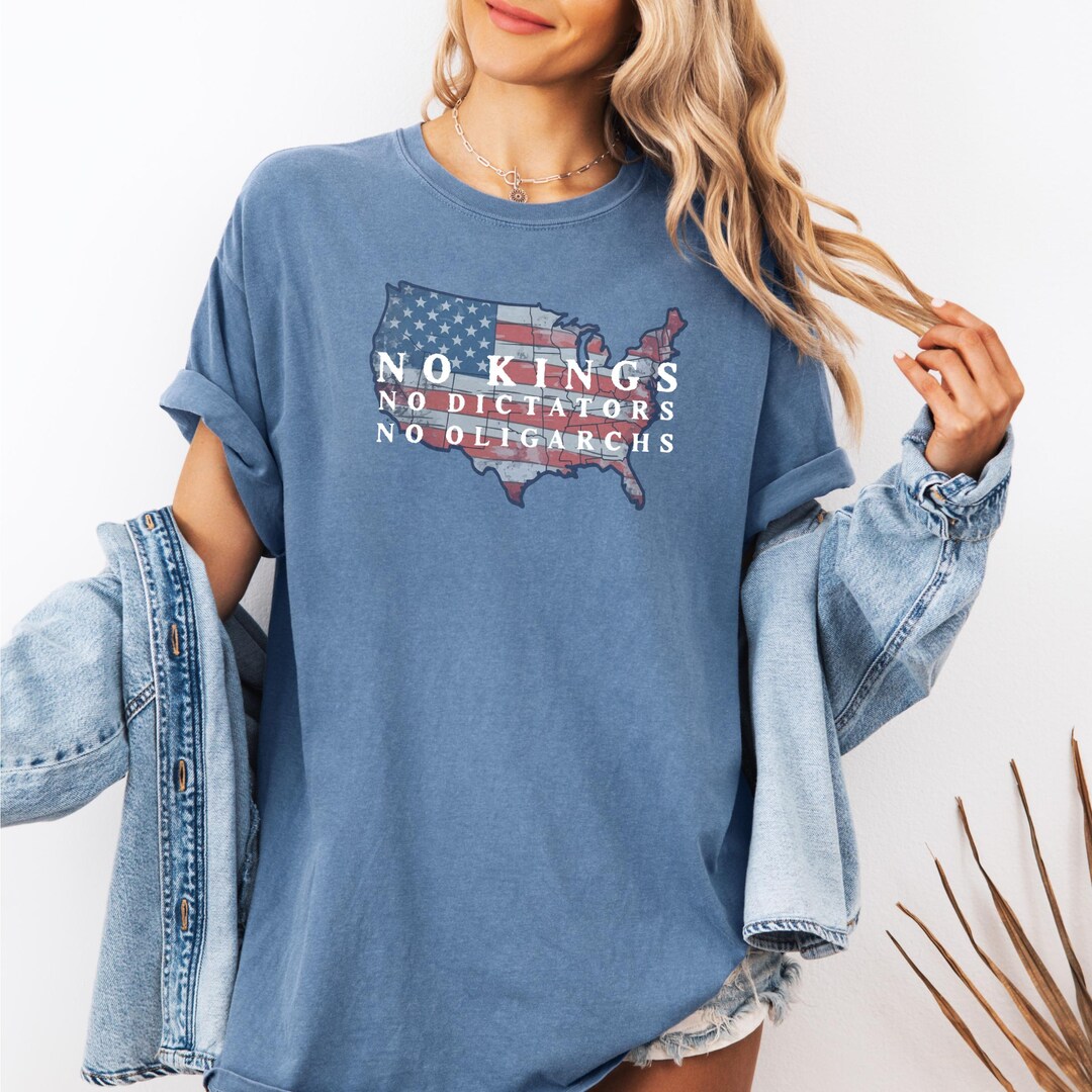 Comfort Colors® No Kings No Dictators No Oligarchs Shirt, Anti Trump ...