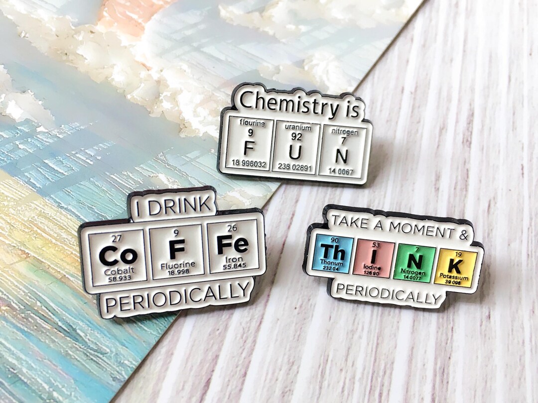 Funny Chemical Element Science Enamel Pin, STEM Badge Pin, Lapel Pin ...