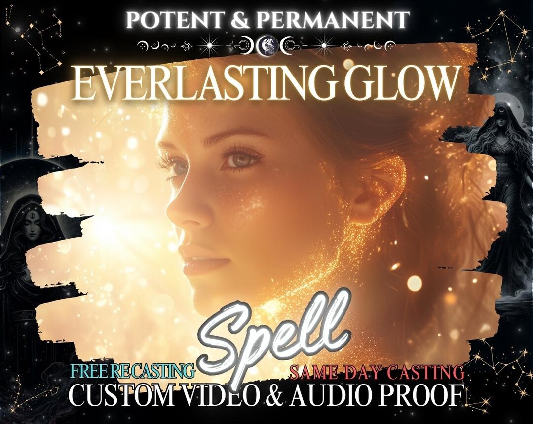 EVERLASTING GLOW SPELL I Have Flawless Skin Spell I Perfect Skin I ...