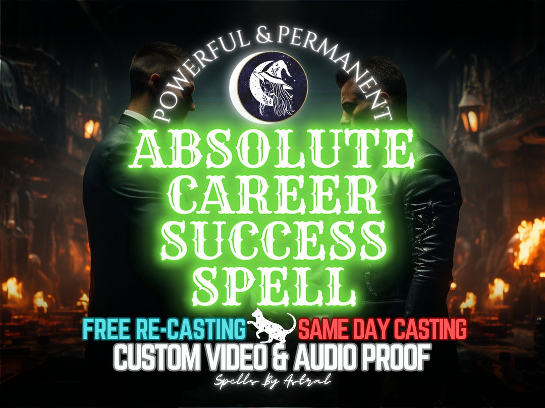 SAME DAY Dream Job Spell New Job Spell Success Spell Career Advance ...