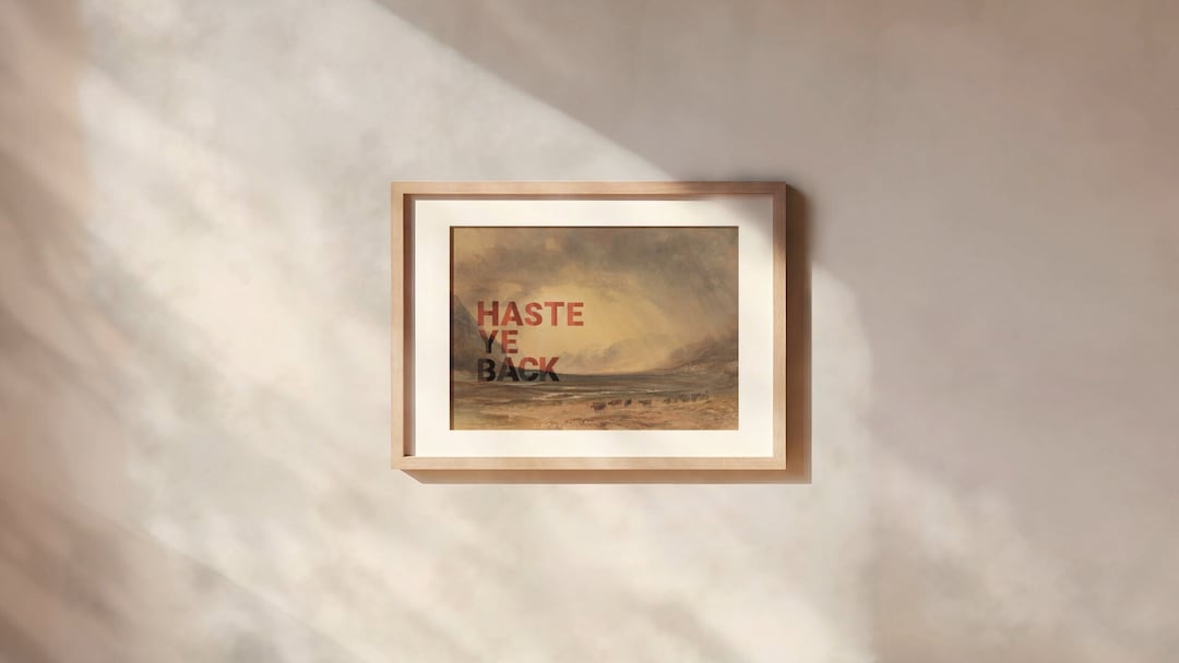 Scotland Glencoe haste Ye Back Art Print Vintage Poster Scottish Saying ...