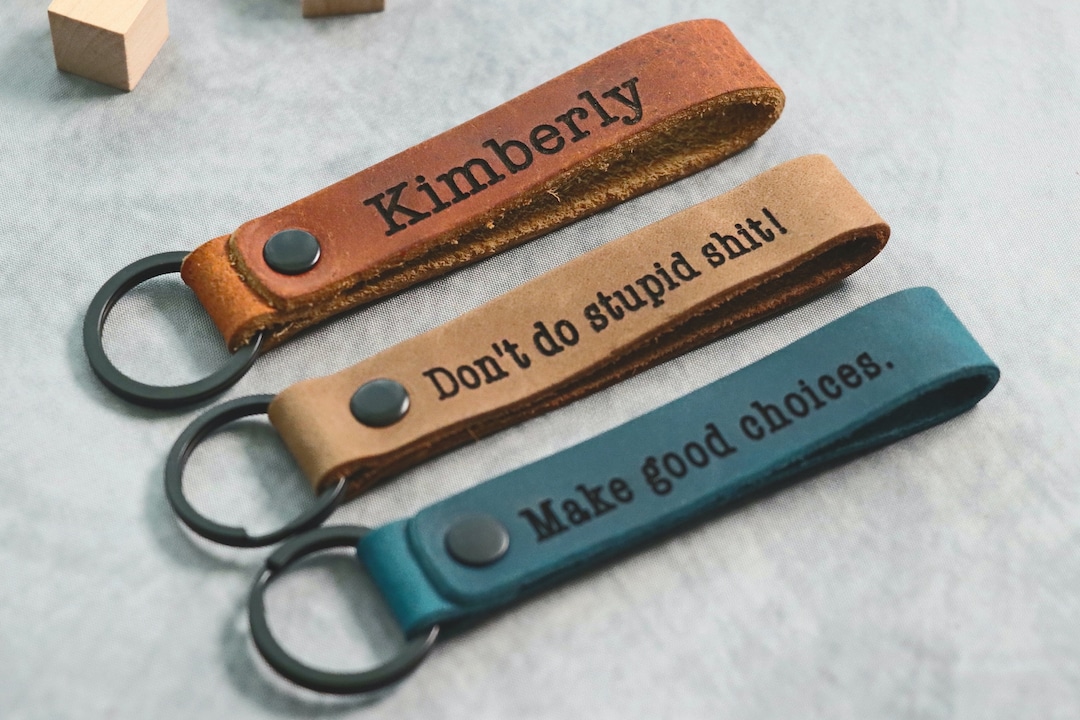 DON'T DO STUPID Shit Keychain, Leather Key Chain, Best Friend, Best ...