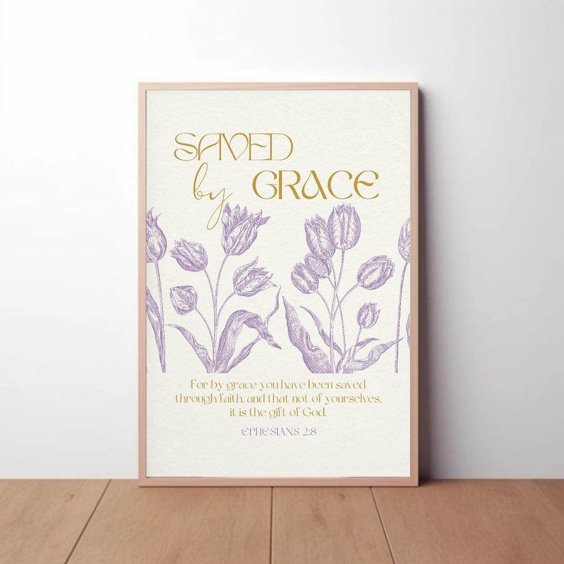 Saved by Grace, Bible Verse Wall Art, Scripture, Modern Christian Decor ...